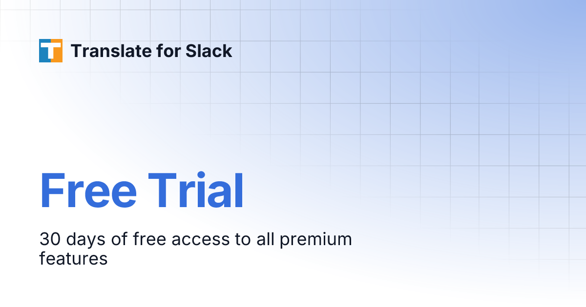 Free Trial | Translate for Slack