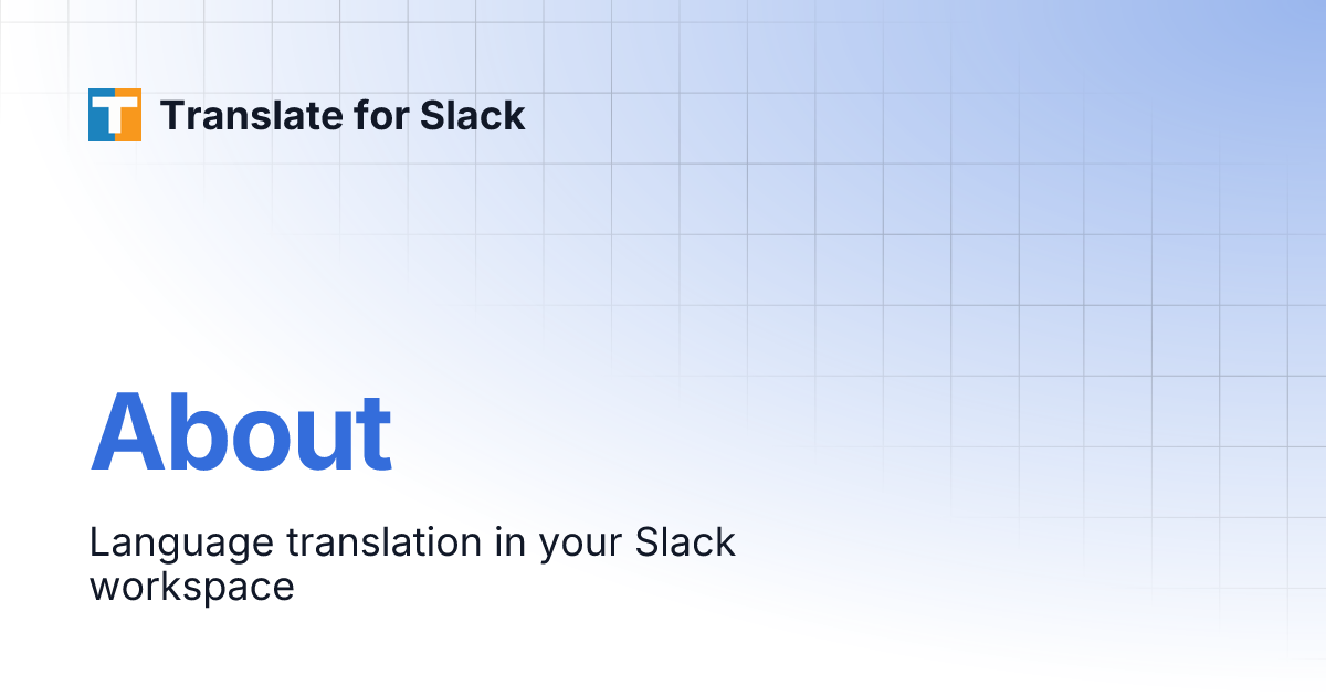 About | Translate for Slack